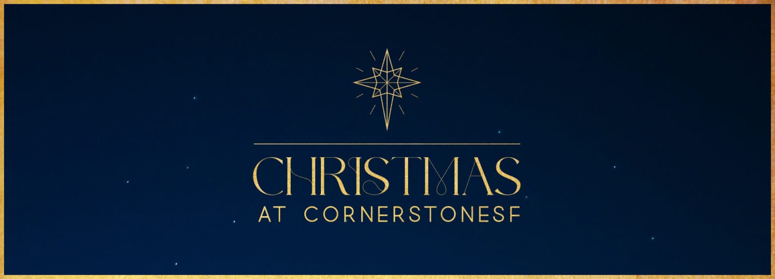 CornerstoneSF | non-denominational church in the San Francisco